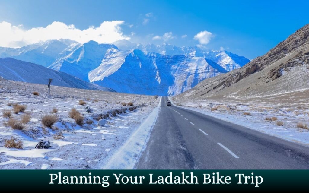 Ultimate Guide for Your Bike Trip To Ladakh | NineMash