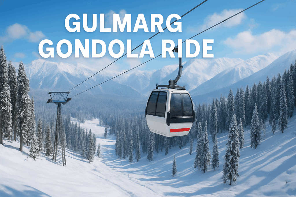 Book Your Gulmarg Gondola Ride – Unforgettable Adventure